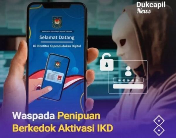 Awas Penipuan Berkedok Aktivasi KTP Digital, Disdukcapil Batam Angkat ...